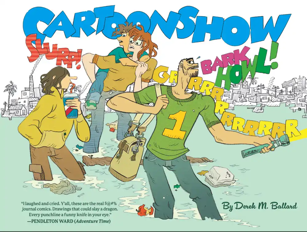 Oni Press Announces Cartoonshow from Derek M. Ballard - ComicBuzz